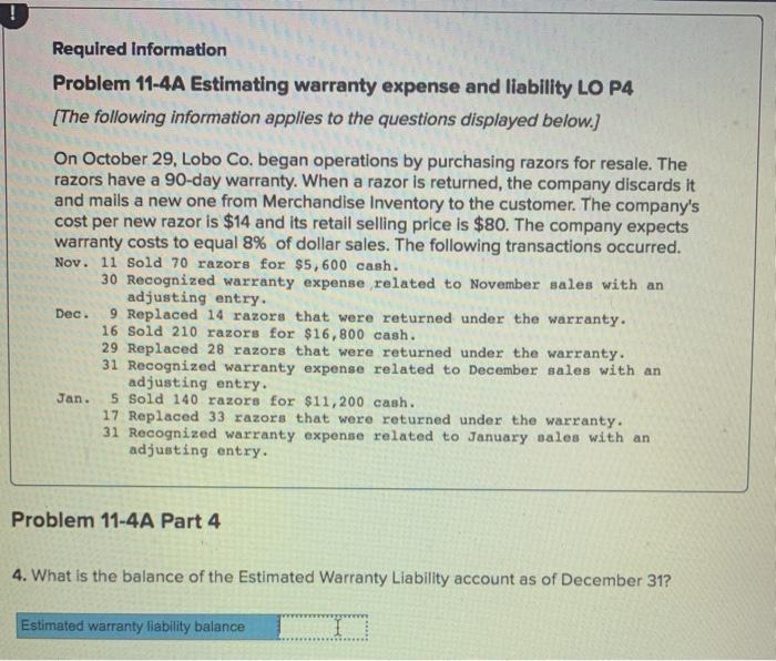Solved Required Information Problem 11-4A Estimating | Chegg.com