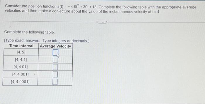 Solved Consider the position function s(t)= -4.9t2 + 30t+18. | Chegg.com