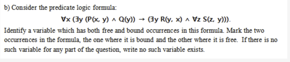 Solved b) ﻿Consider the predicate logic | Chegg.com
