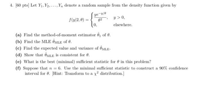 Solved 4. (60 pts) Let Y1, Y2,..., Yn denote a random sample | Chegg.com