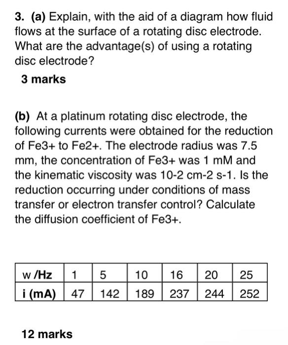 Solved (b) At a platinum rotating disc electrode, the | Chegg.com