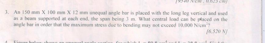 Solved An 150 mmX100 mmX12 mm unequal angle bar is placed | Chegg.com