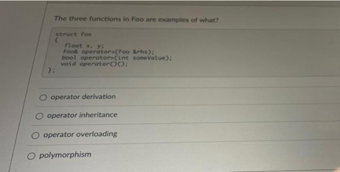Solved The three functions in Foo are examples of what? | Chegg.com