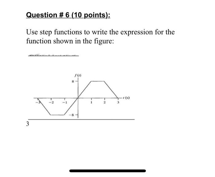 Solved Question 6 10 Points Use Step Functions To 8748