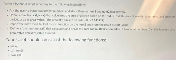 Solved Write a Python 3 script according to the following | Chegg.com