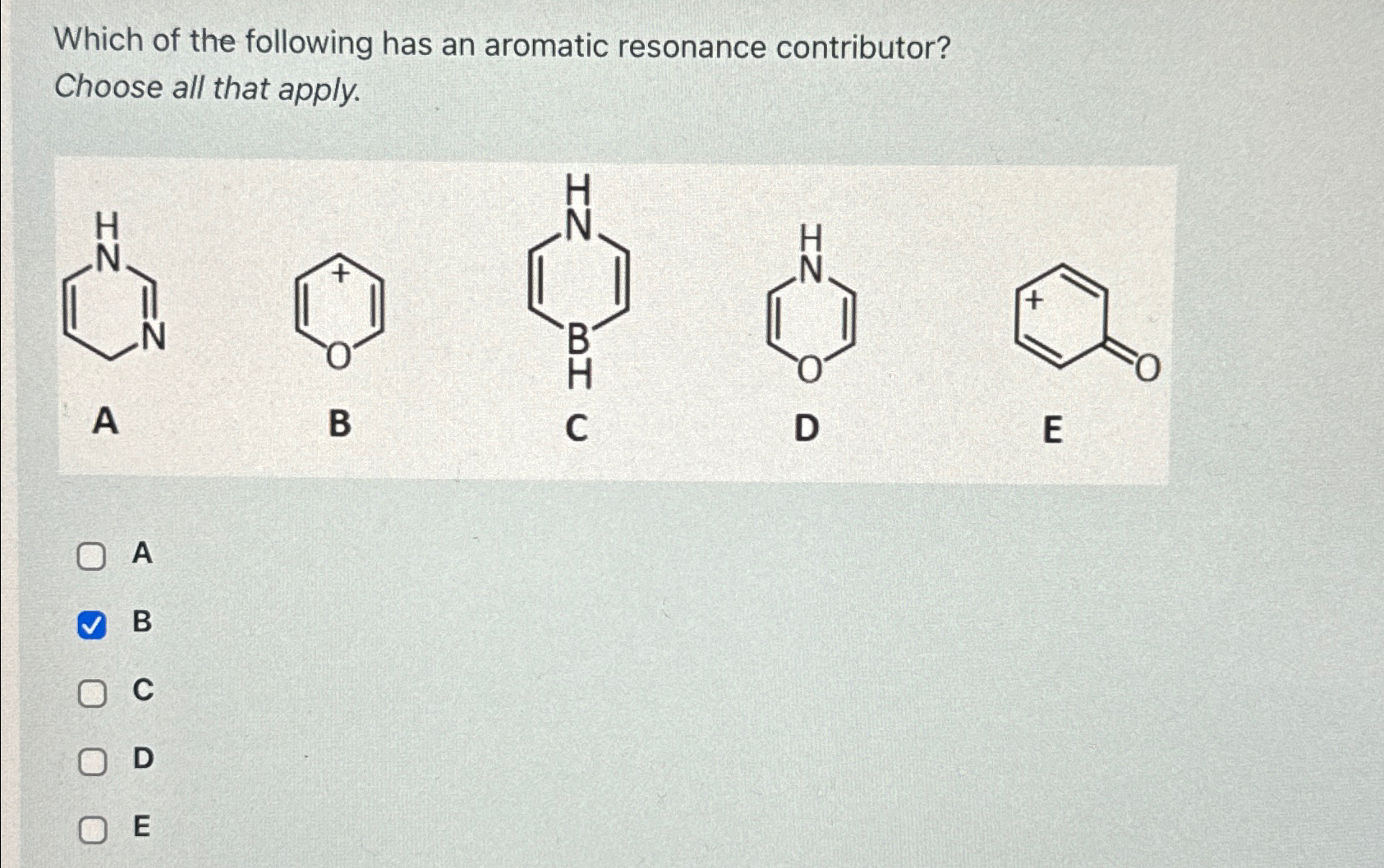 Which of the following has an aromatic resonance | Chegg.com