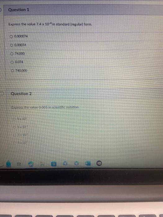 Solved Express the value 7.4×10−4 in standard (regular) | Chegg.com