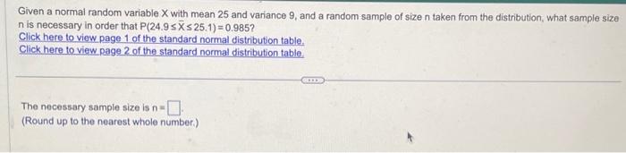 Solved Given a normal random variable X with mean 25 and | Chegg.com