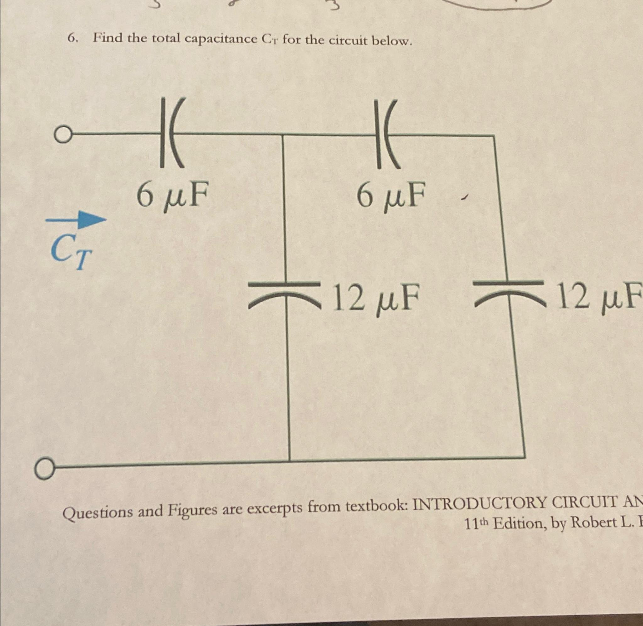 Solved Find the total capacitance CT ﻿for the circuit | Chegg.com