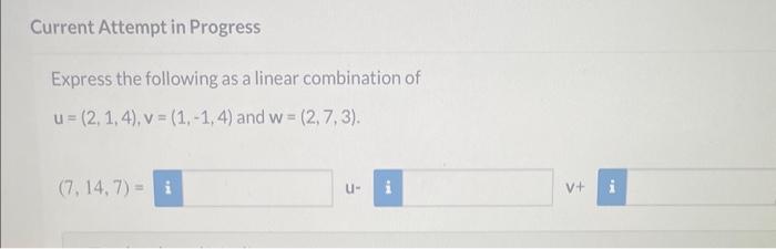 Solved Express the following as a linear combination of | Chegg.com