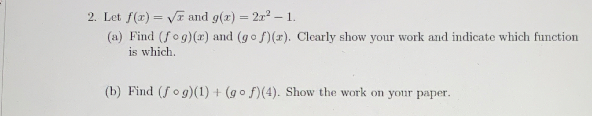 Solved Let F X X2 ﻿and G X 2x2 1 A ﻿find Fog X ﻿and