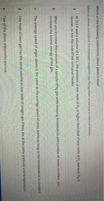 Solved Which of the following statements about gases is | Chegg.com