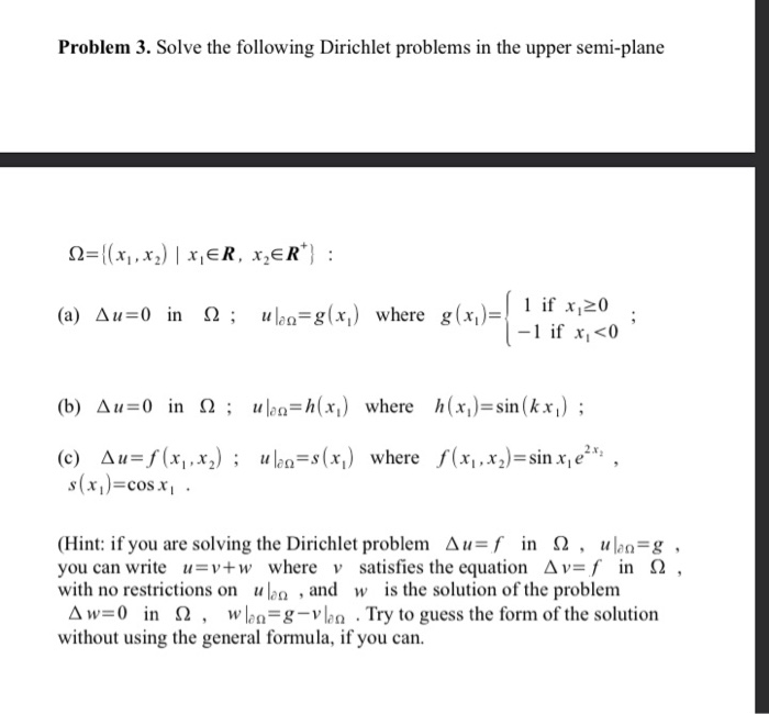 Problem 3. Solve the following Dirichlet problems in | Chegg.com