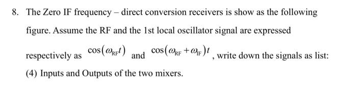 Solved 8. The Zero IF frequency - direct conversion | Chegg.com