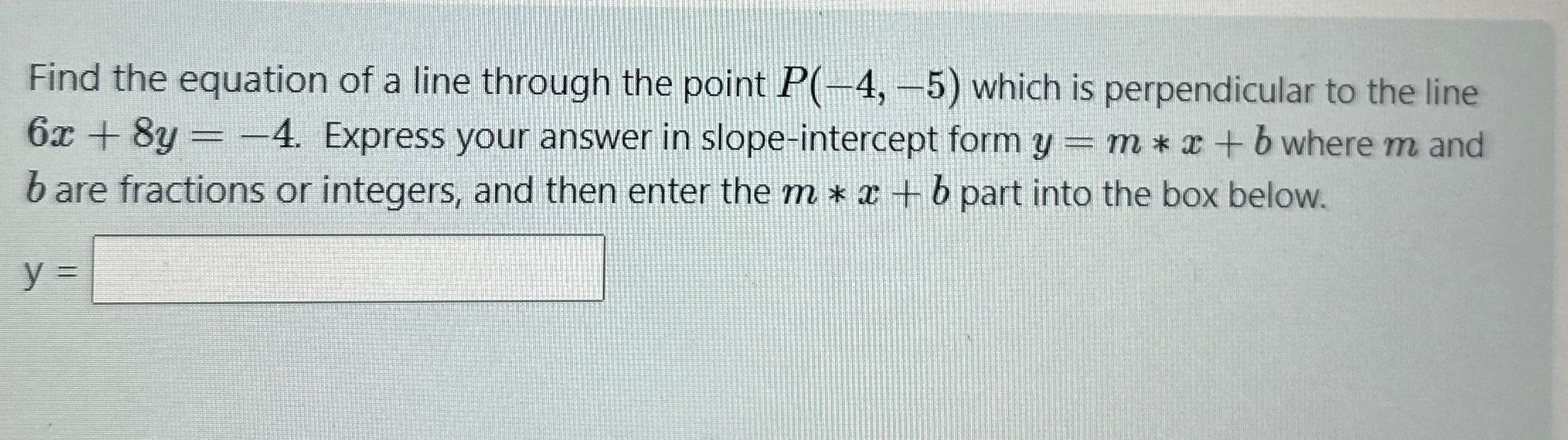 Solved Find the equation of a line through the point | Chegg.com