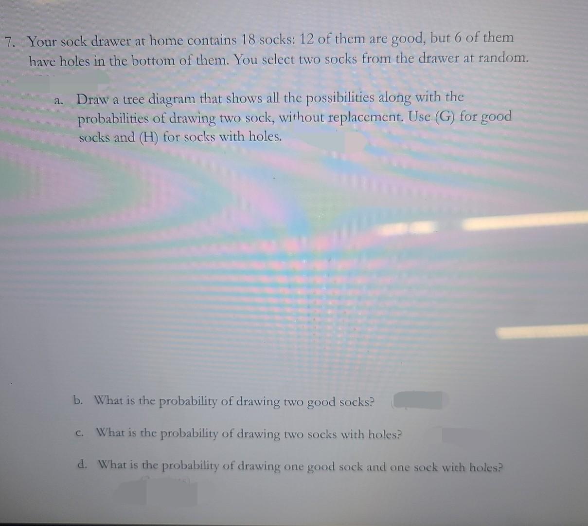 Solved Your sock drawer at home contains 18 socks: 12 of | Chegg.com