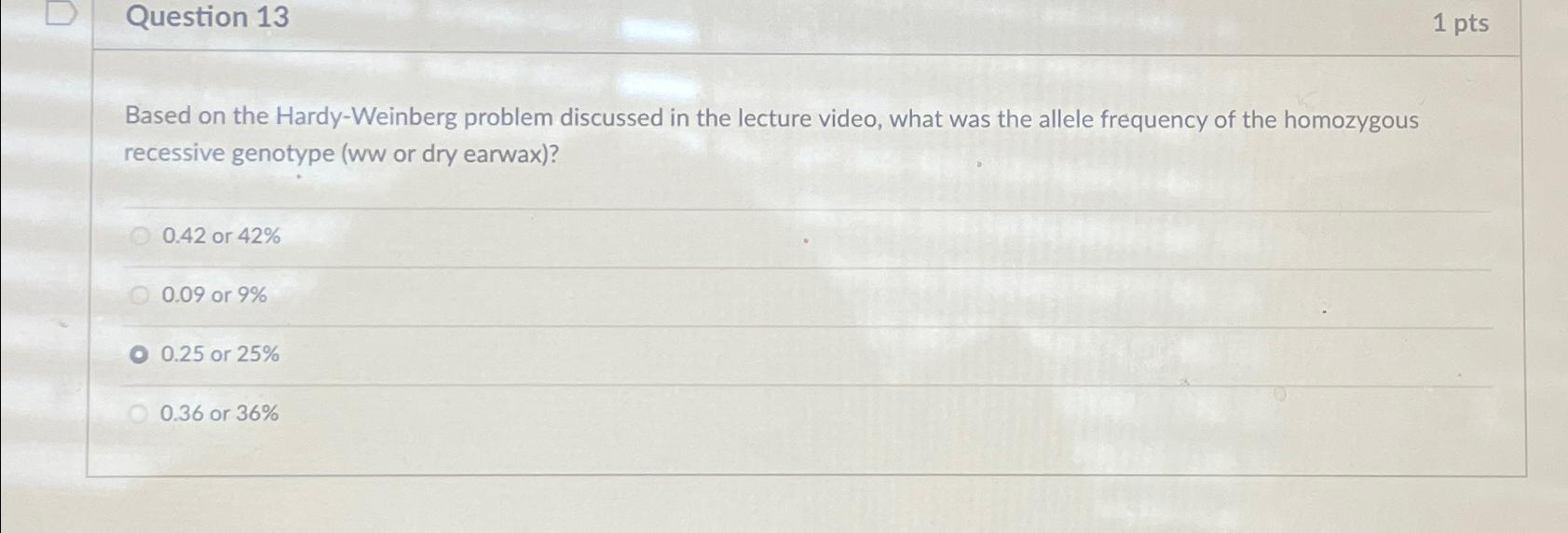 Solved Question 131 ﻿ptsBased on the Hardy-Weinberg problem | Chegg.com