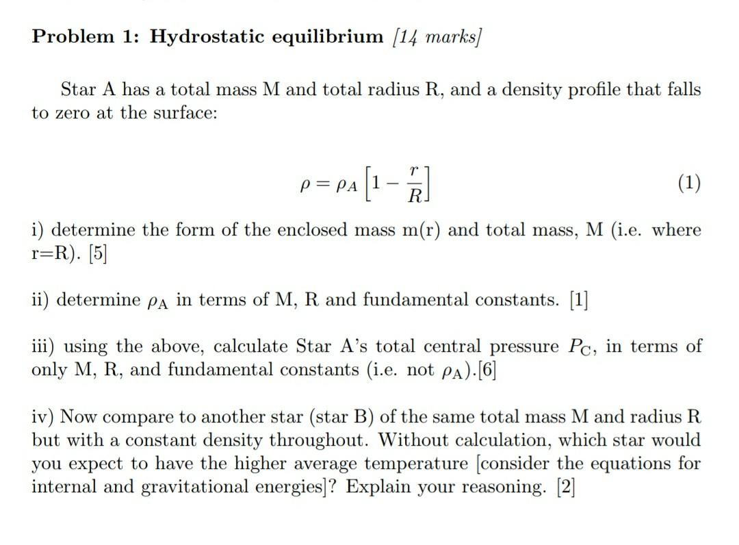 Solved Problem 1: Hydrostatic equilibrium (14 marks] Star A | Chegg.com
