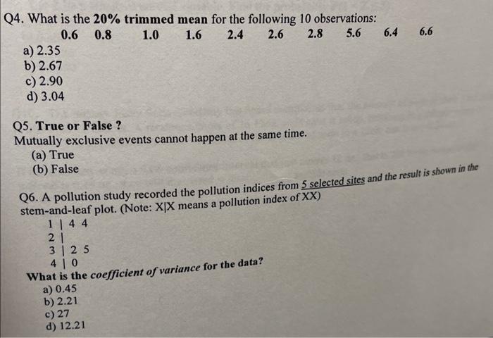 Solved Q4. What is the 20% trimmed mean for the following 10 | Chegg.com