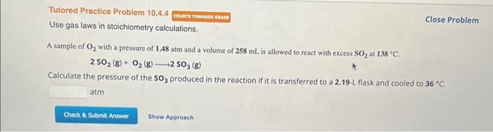 Solved Tutored Practice Problem 10 4 4 Use Gas Laws In