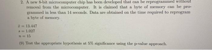 Solved 2. A new 8-bit microcomputer chip has been developed | Chegg.com