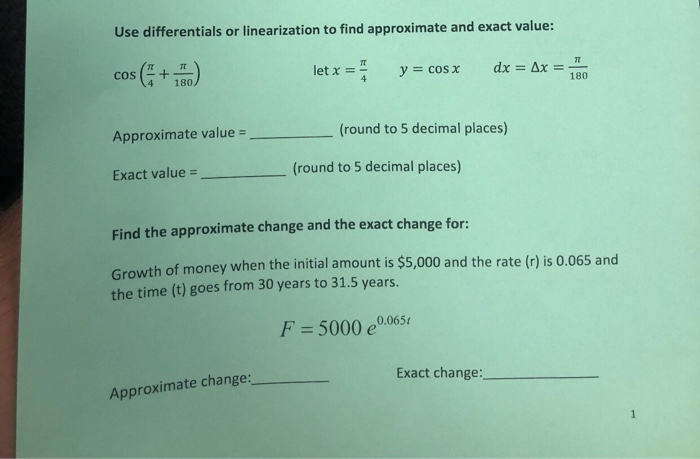Solved Use differentials or linearization to find | Chegg.com