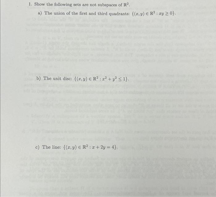 Solved 1. Show the following sets are not subspaces of R2. | Chegg.com