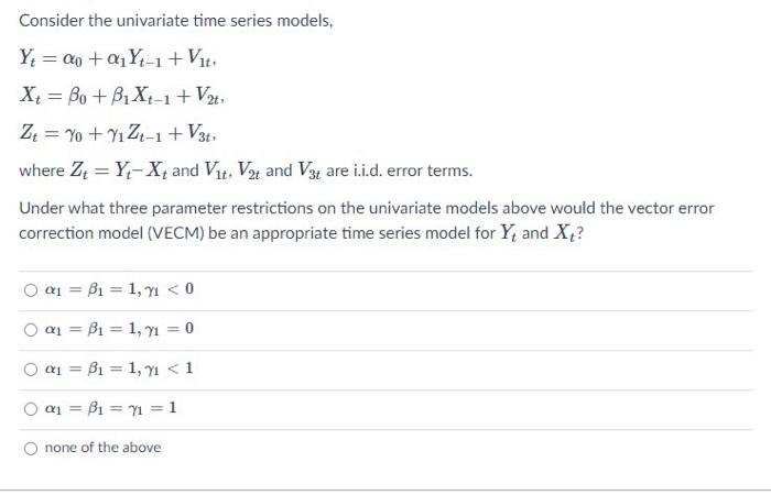 Solved Consider the univariate time series models, Y; = do | Chegg.com