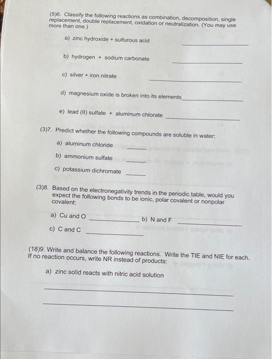 Solved (5)6. Classify the following reactions as | Chegg.com