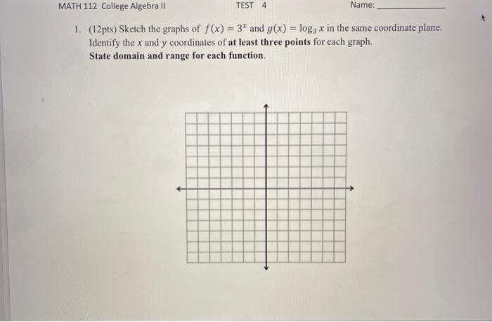 Solved MATH 112 College Algebra II TEST 4 Name: 1. (12pts) | Chegg.com