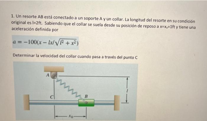 Solved 1. A spring AB is connected to a bracket A and a | Chegg.com