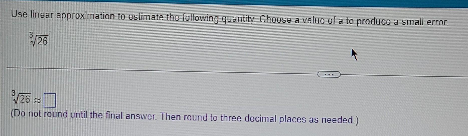 Solved Use linear approximation to estimate the following | Chegg.com