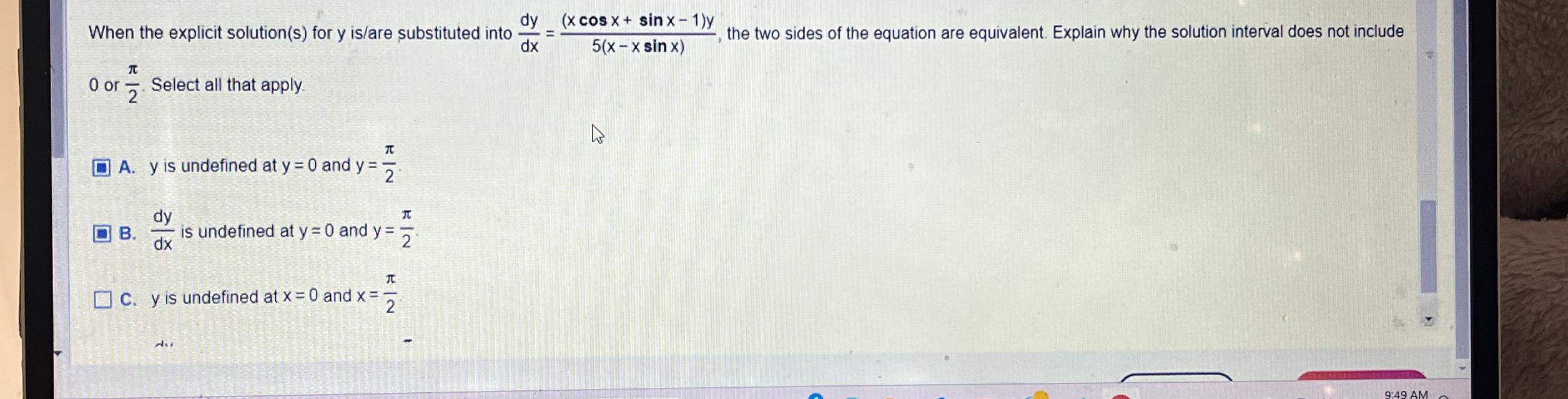 Solved When the explicit solution(s) ﻿for y ﻿is/are | Chegg.com