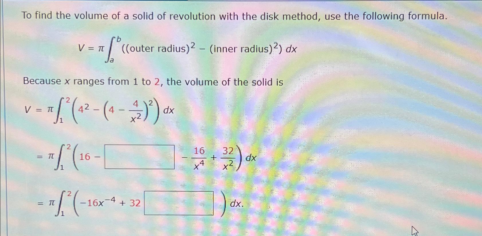 Solved To find the volume of a solid of revolution with the | Chegg.com