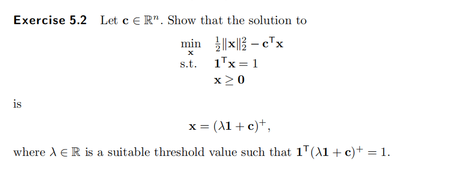 Solved Exercise 5.2 ﻿Let cinRn. ﻿Show that the solution | Chegg.com