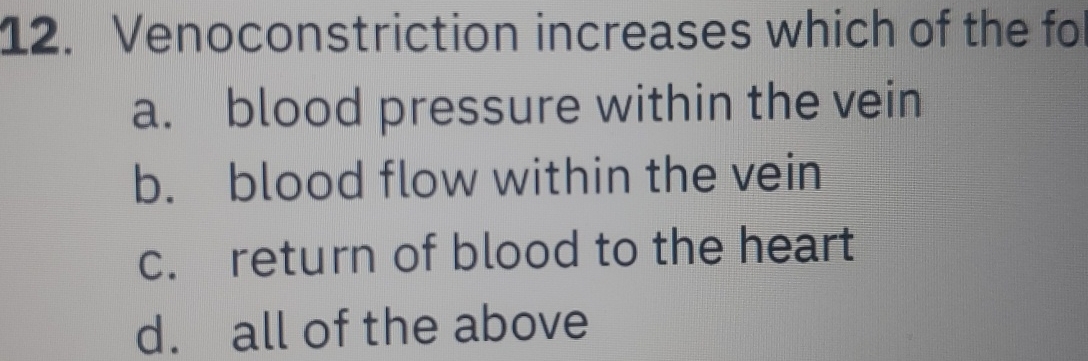 Solved Venoconstriction increases which of the fola. ﻿blood | Chegg.com