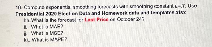 10. Compute exponential smoothing forecasts with | Chegg.com