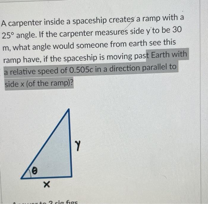 Solved A carpenter inside a spaceship creates a ramp with a | Chegg.com