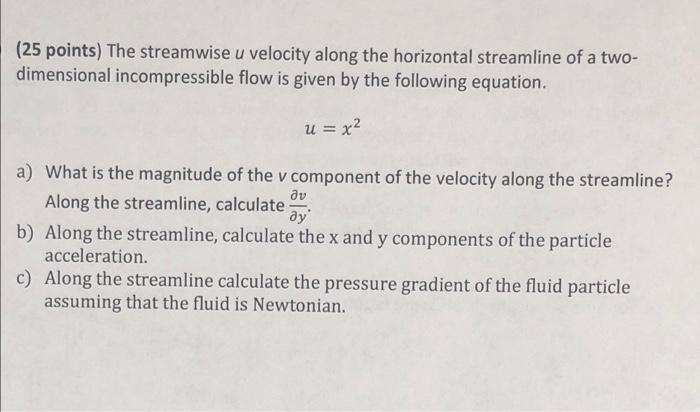 Solved (25 points) The streamwise u velocity along the | Chegg.com