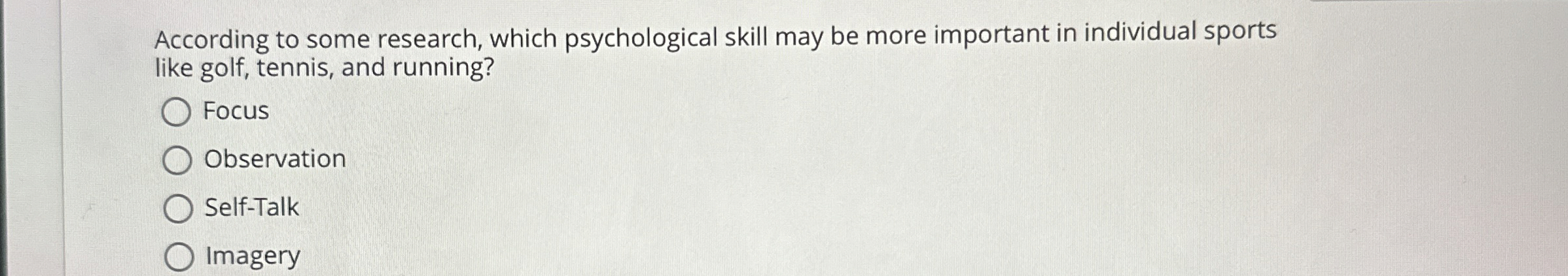 Solved According to some research, which psychological skill | Chegg.com
