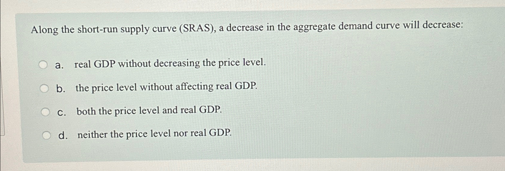 Solved Along the short-run supply curve (SRAS), ﻿a decrease | Chegg.com