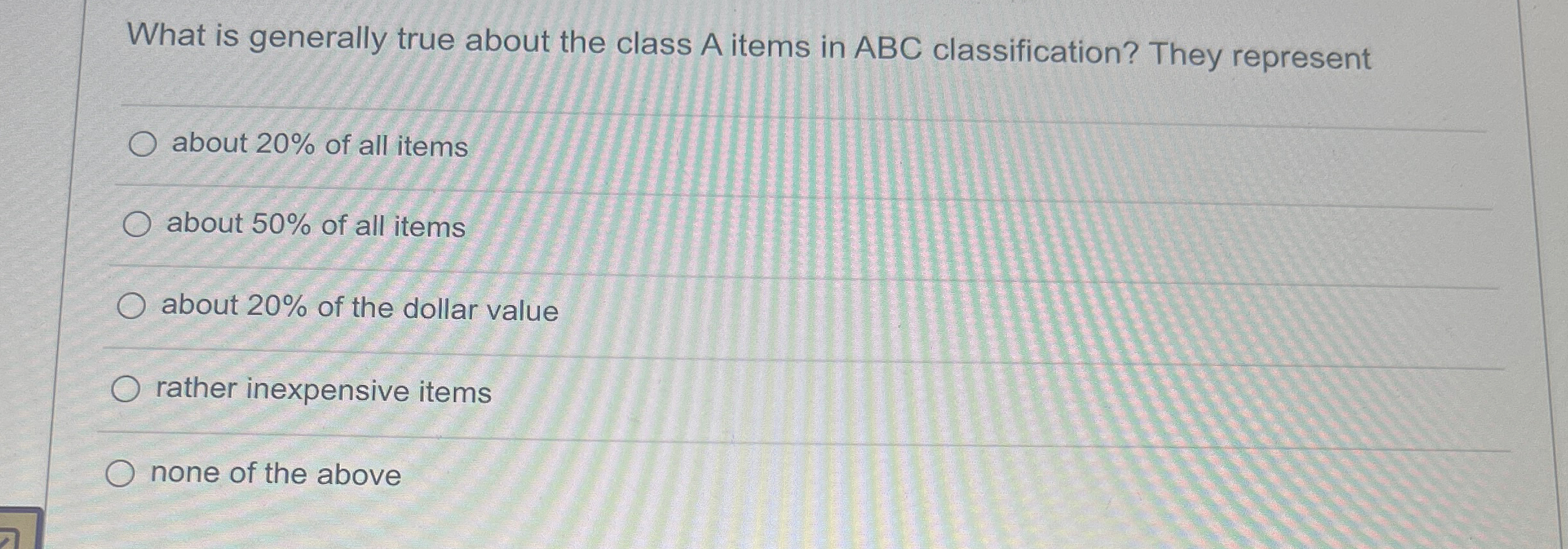 Solved What is generally true about the class A items in ABC | Chegg.com