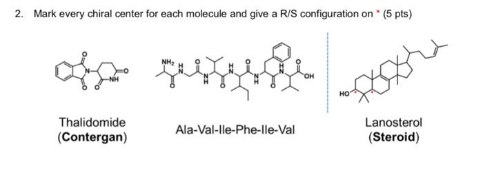 Solved 2. Mark every chiral center for each molecule and | Chegg.com