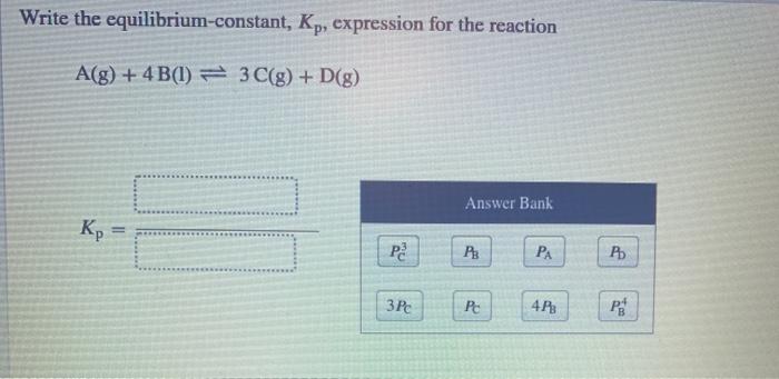 Solved Write the equilibrium-constant, Kp, expression for | Chegg.com
