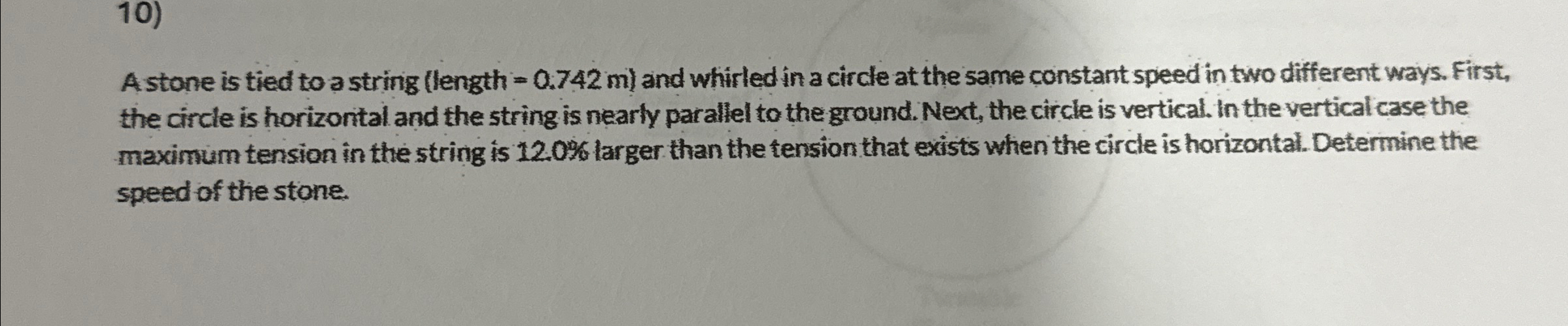 Solved A stone is tied to a string (length =0.742m ) ﻿and | Chegg.com