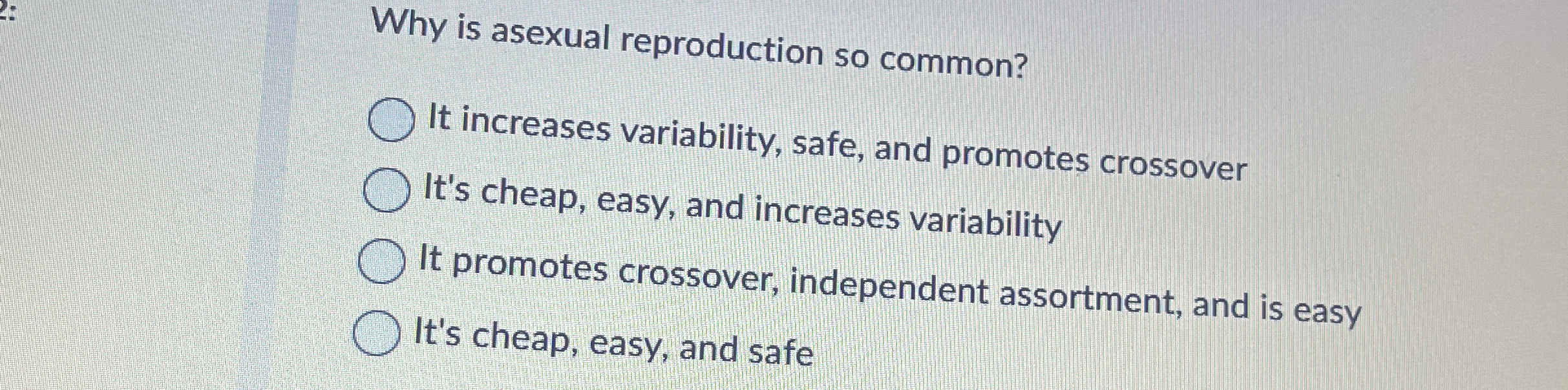 Solved Why is asexual reproduction so common?It increases | Chegg.com