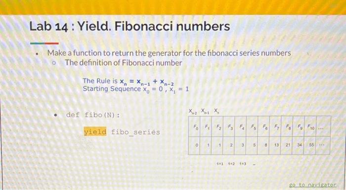 Solved Make a function to return the generator for the | Chegg.com