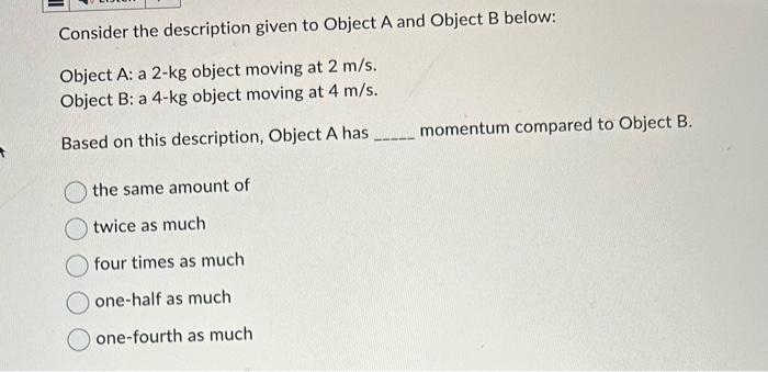 Solved Consider the description given to Object A and Object | Chegg.com