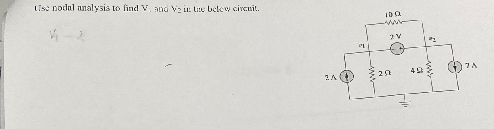 Solved Use nodal analysis to find V1 ﻿and V2 ﻿in the below | Chegg.com