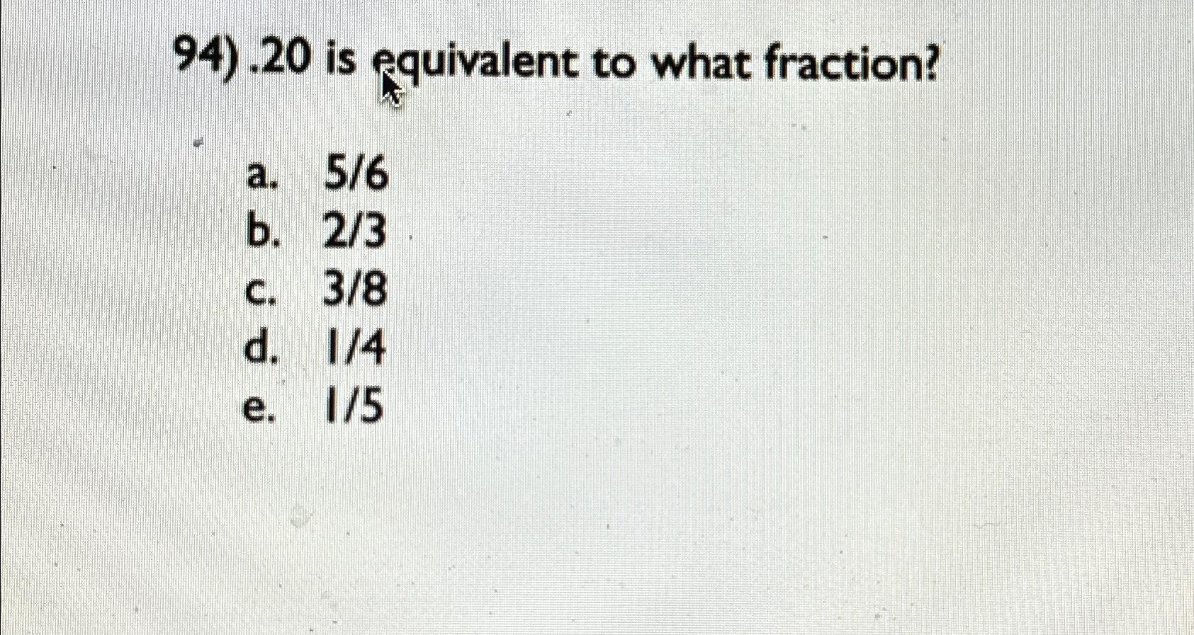 solved-20-is-equivalent-to-what-chegg